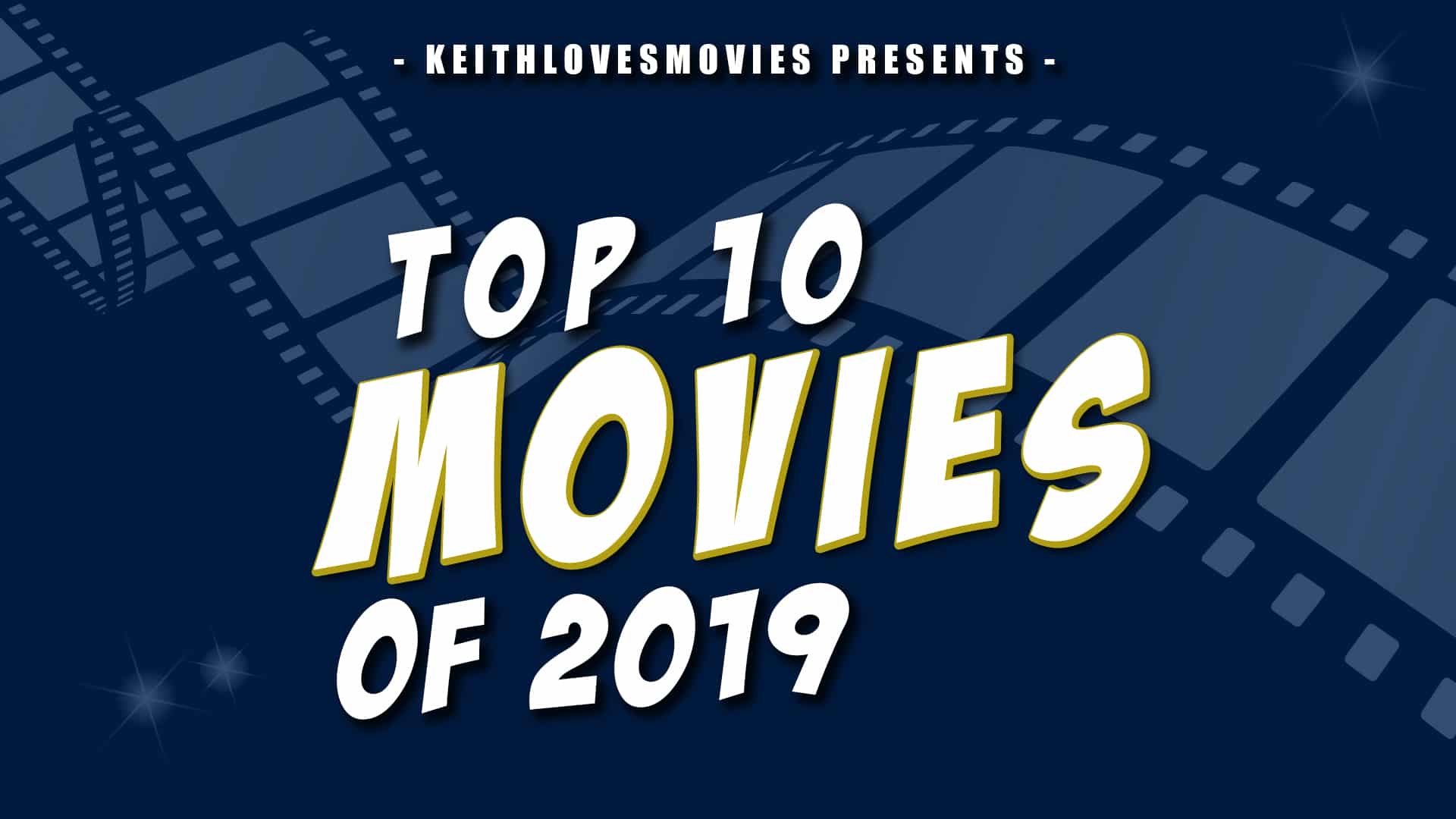 Top 10 Movies of 2019 (Team Picks)