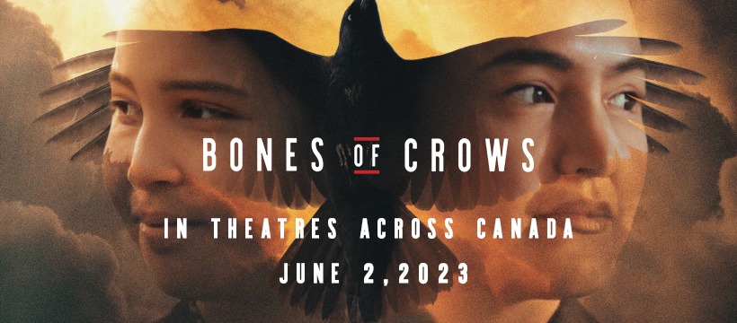 BONES OF CROWS Cineplex Pass Giveaway